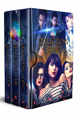 Reflections Trilogy (Brighten Magic Academy, #1-3) by Yumoyori Wilson ...