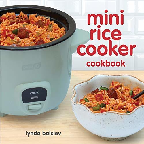 Mini Rice Cooker Cookbook by Lynda Balslev | Goodreads