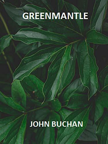 Greenmantle by John Buchan | Goodreads