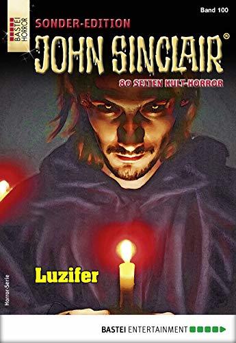 John Sinclair Sonder-Edition 100: Luzifer by Jason Dark | Goodreads