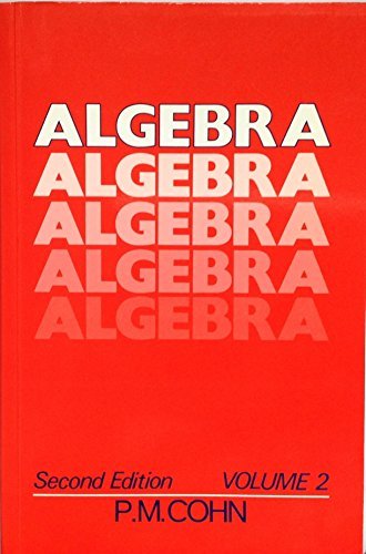 Algebra (Vol 2) by P.M. Cohn | Goodreads