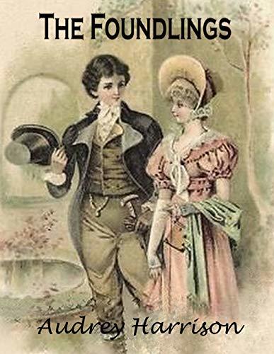 The Foundlings Complete Series by Audrey Harrison | Goodreads