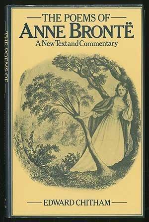 The Poems of Anne Bronte: A New Text and Commentary by Anne Brontë ...