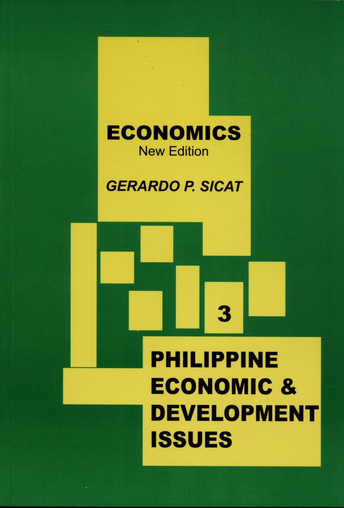 Economics Vol. 3: Philippine Economic & Development Issues by Gerardo P ...
