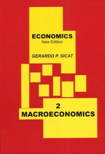 Economics Vol. 2: Macroeconomics by Gerardo P. Sicat | Goodreads