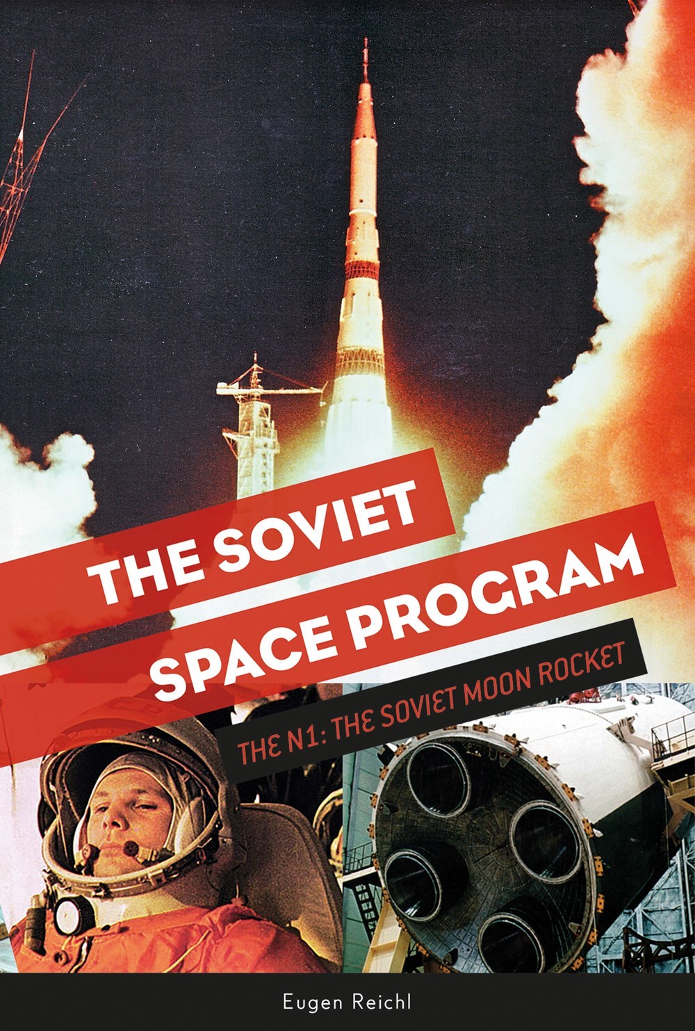 The Soviet Space Program: The N1, the Soviet Moon Rocket by Eugen ...