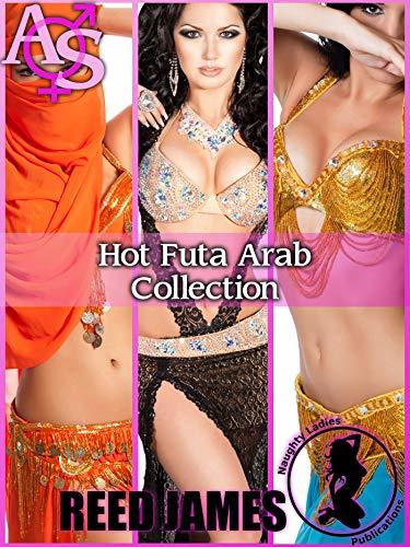 Hot Futa Arab Collection by Reed James | Goodreads