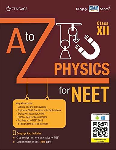 A to Z Physics for NEET: Class XII by Cengage Learning India | Goodreads