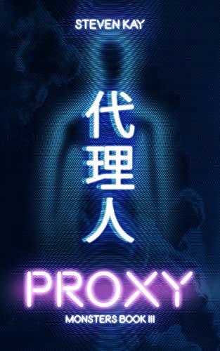 Proxy by Steven Kay | Goodreads