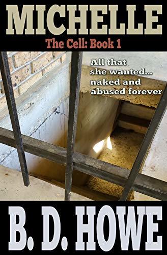Michelle (The Cell Book 1) by B.D. Howe | Goodreads