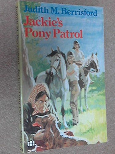 Jackie's Pony Patrol by Judith M. Berrisford | Goodreads