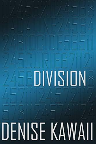 Division (Adaline Book 4) by Denise Kawaii | Goodreads