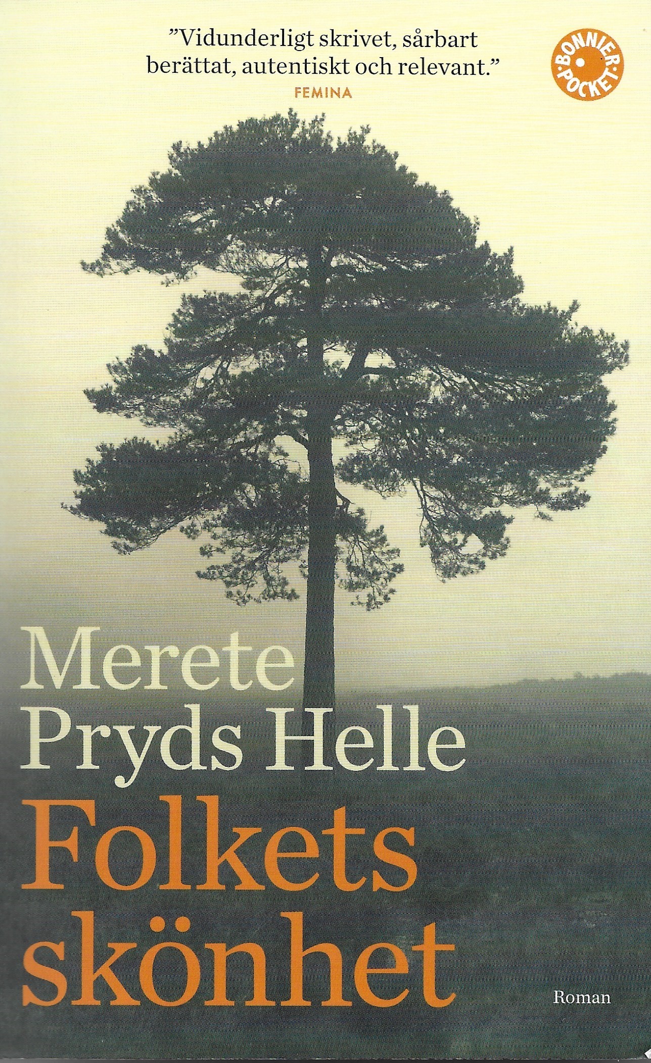 Folkets skönhet by Merete Pryds Helle | Goodreads