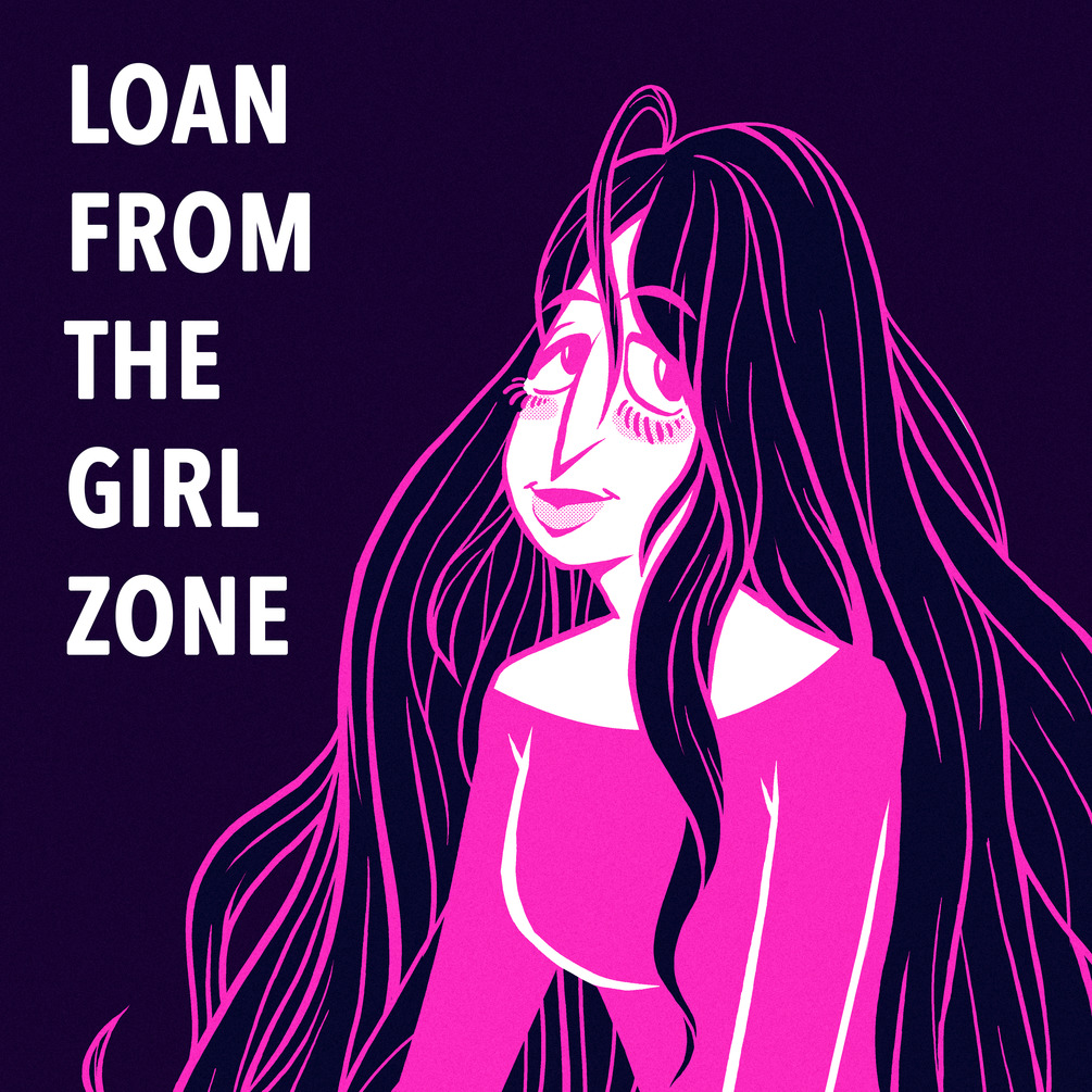 Loan From The Girl Zone by Ari S Mulch | Goodreads