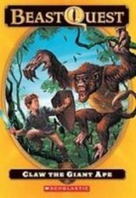 Claw the Giant Ape (Beast Quest) by Adam Blade | Goodreads