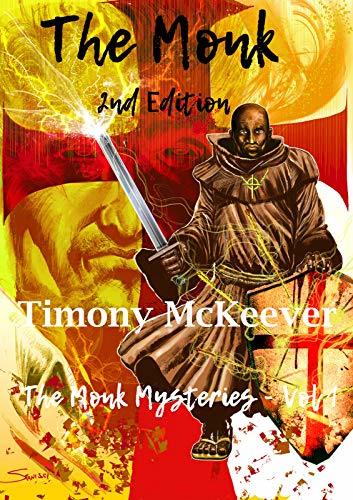 The Monk (The Monk Series Book 1) by Timony McKeever | Goodreads