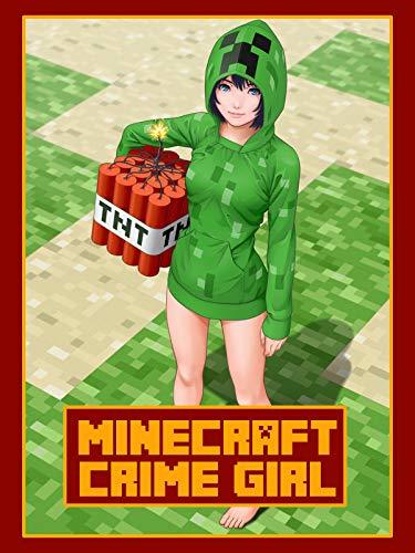 Minecraft Crime Girl: Diary of Minecraft girl by Sandy Lane | Goodreads