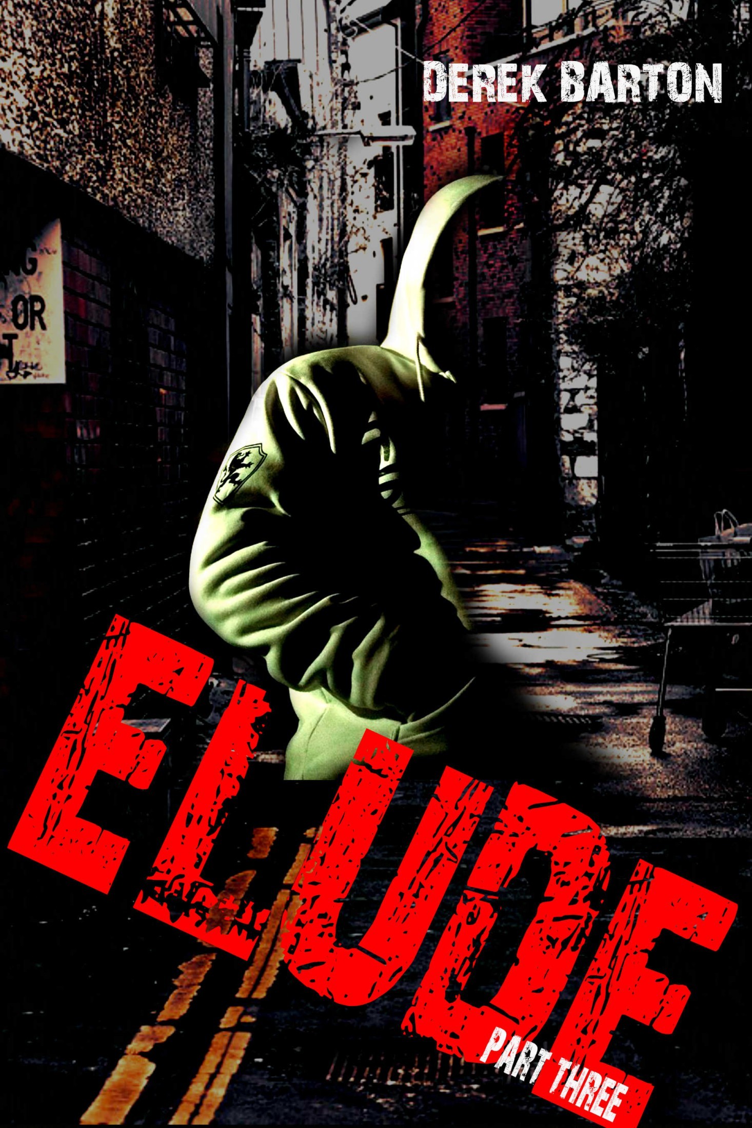 ELUDE: Part Three by Derek Barton | Goodreads