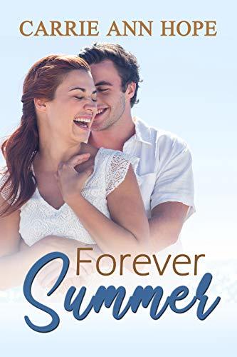 Forever Summer by Carrie Ann Hope | Goodreads