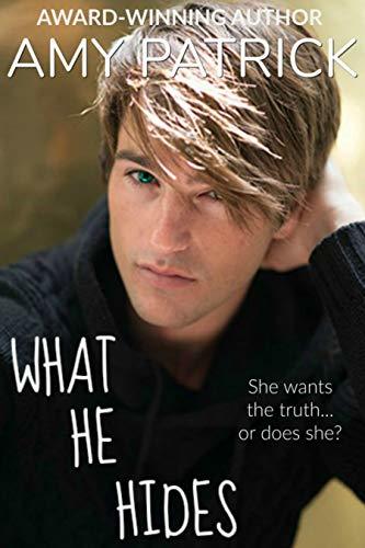 What He Hides by Amy Patrick | Goodreads