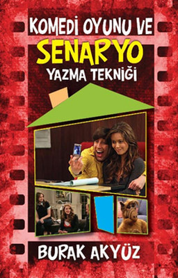 Komedi Oyunu ve Senaryo Yazma Tekniği by Burak Akyüz | Goodreads