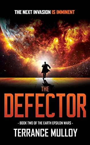 The Defector (The Earth Epsilon Wars, Book 2) by Terrance Mulloy ...