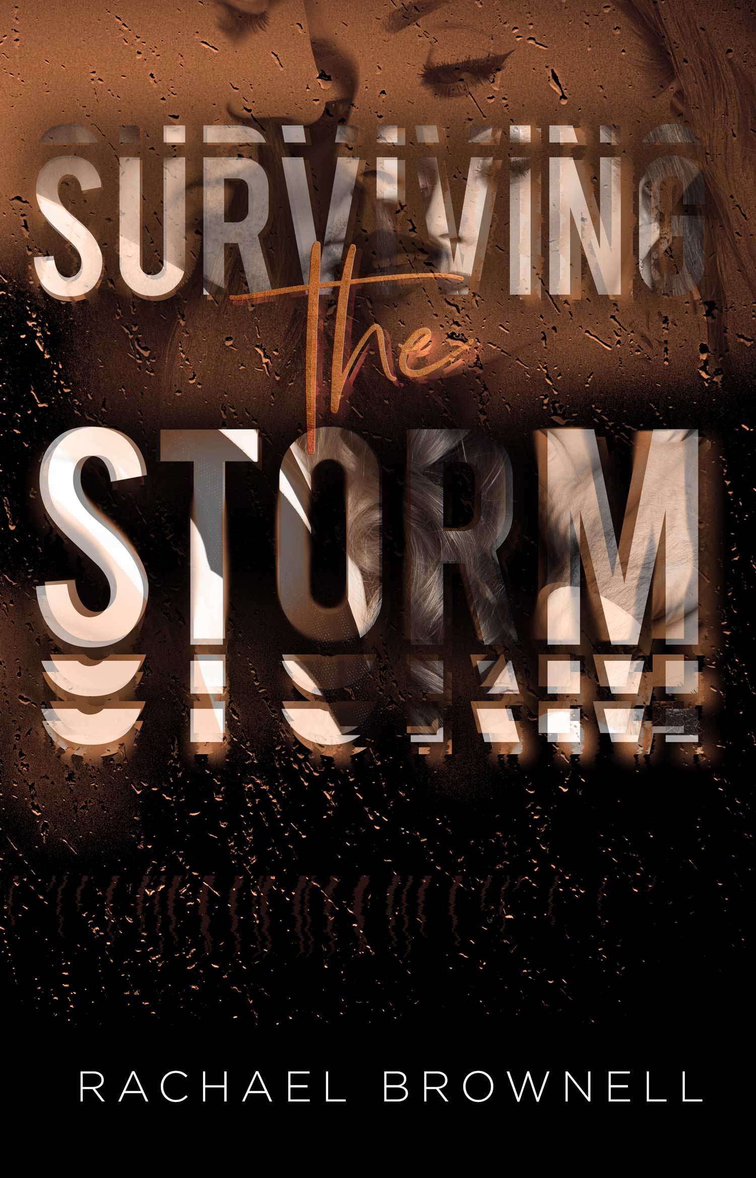 Surviving the Storm (Storm, #2) by Rachael Brownell | Goodreads