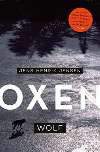 Wolf (Oxen #4) by Jens Henrik Jensen | Goodreads