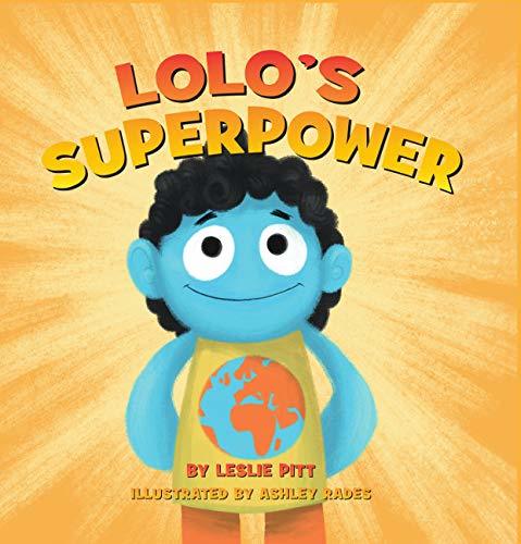 Lolo's Superpower by Leslie Pitt | Goodreads
