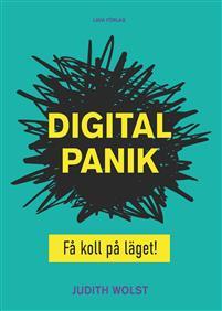 Digital panik: Få koll på läget by Judith Wolst | Goodreads