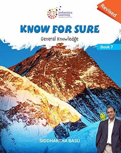 Know for Sure: General Knowledge, Class 7 by Siddhartha Basu | Goodreads