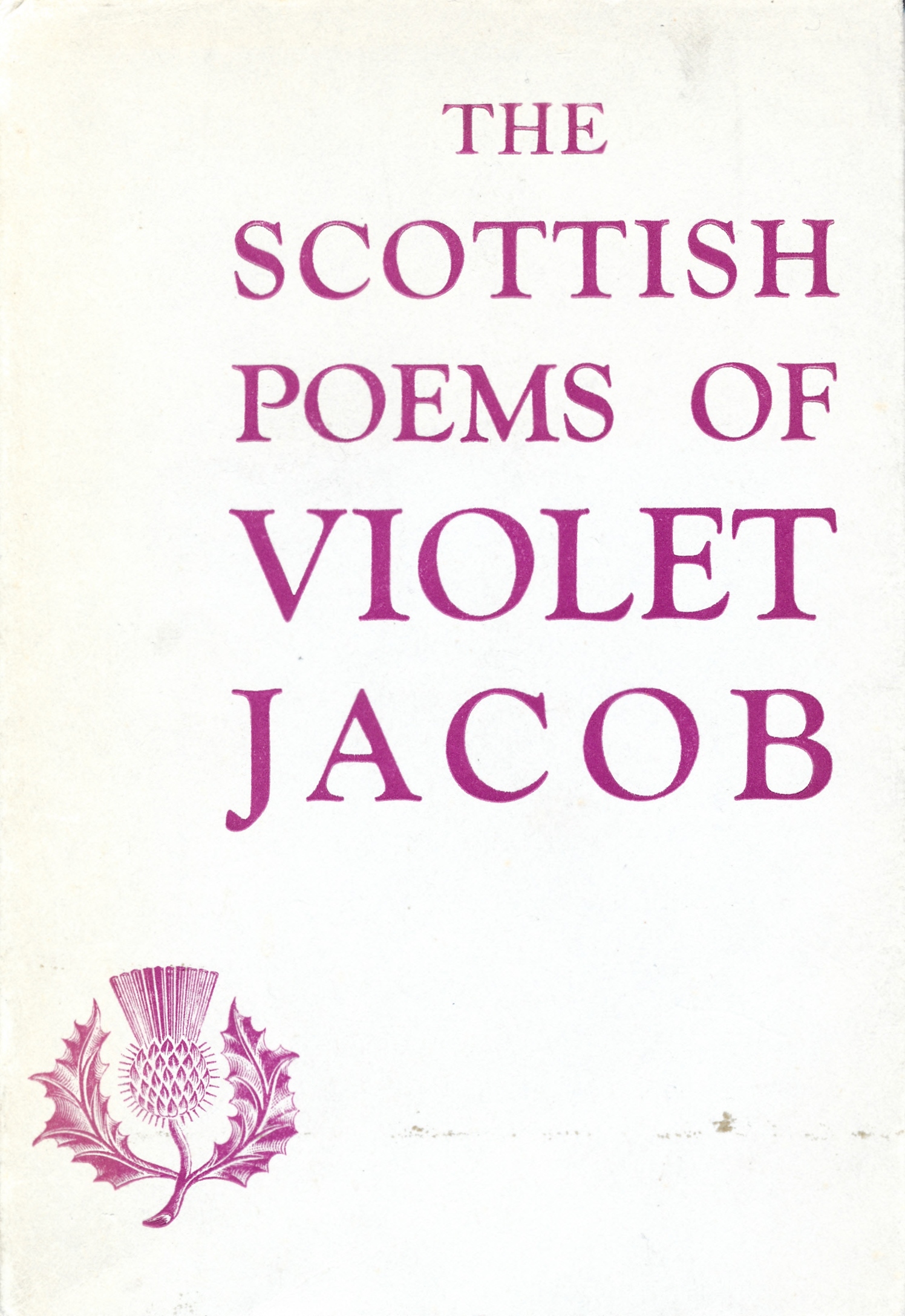 The Scottish Poems of Violet Jacob by Violet Jacob | Goodreads