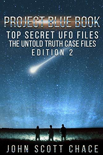 Project Blue Book, Top Secret UFO Files: The Untold Truth, Edition 2 by ...