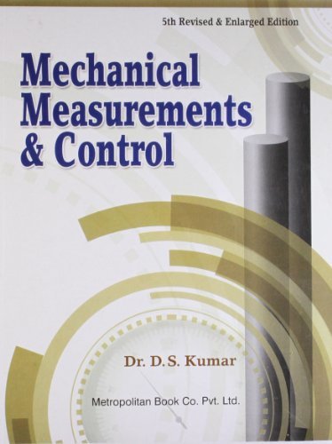 Mechanical Measurement & Control 5/e PB by D.S. Kumar | Goodreads