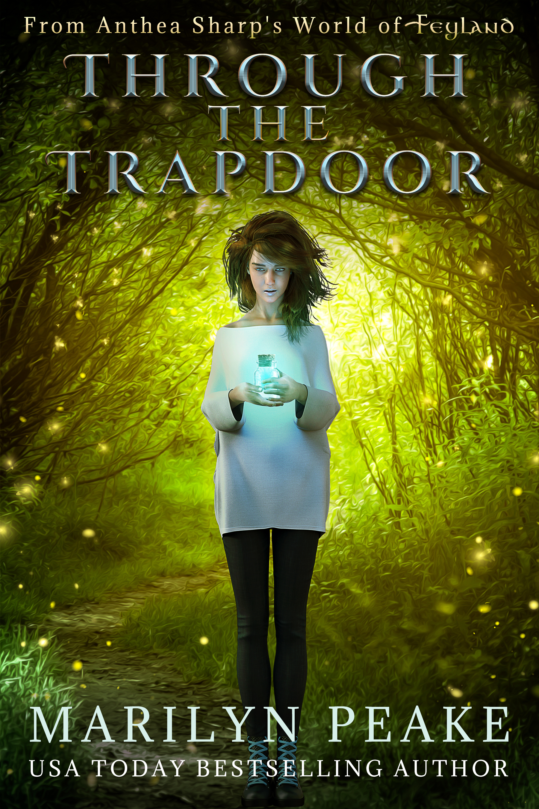 Through the Trapdoor: A Feyland Story by Marilyn Peake | Goodreads