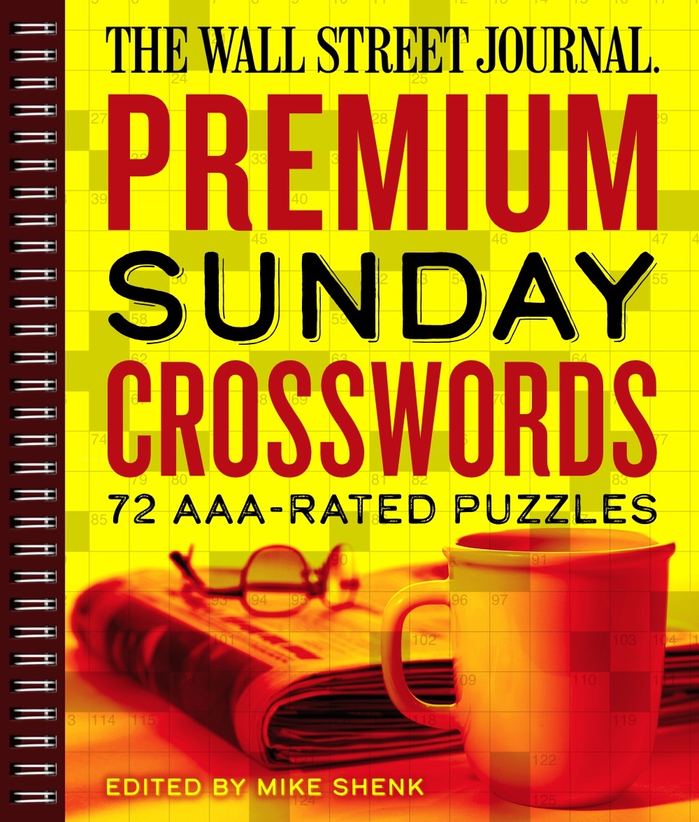 The Wall Street Journal Premium Sunday Crosswords: 72 AAA-Rated Puzzles ...
