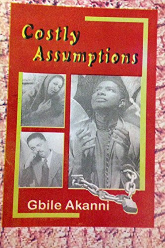 Costly Assumption by Gbile Akanni | Goodreads