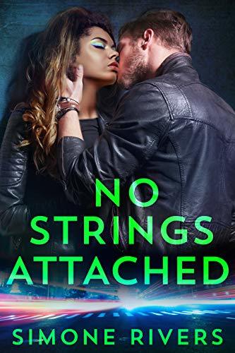 No Strings Attached by Simone Rivers | Goodreads