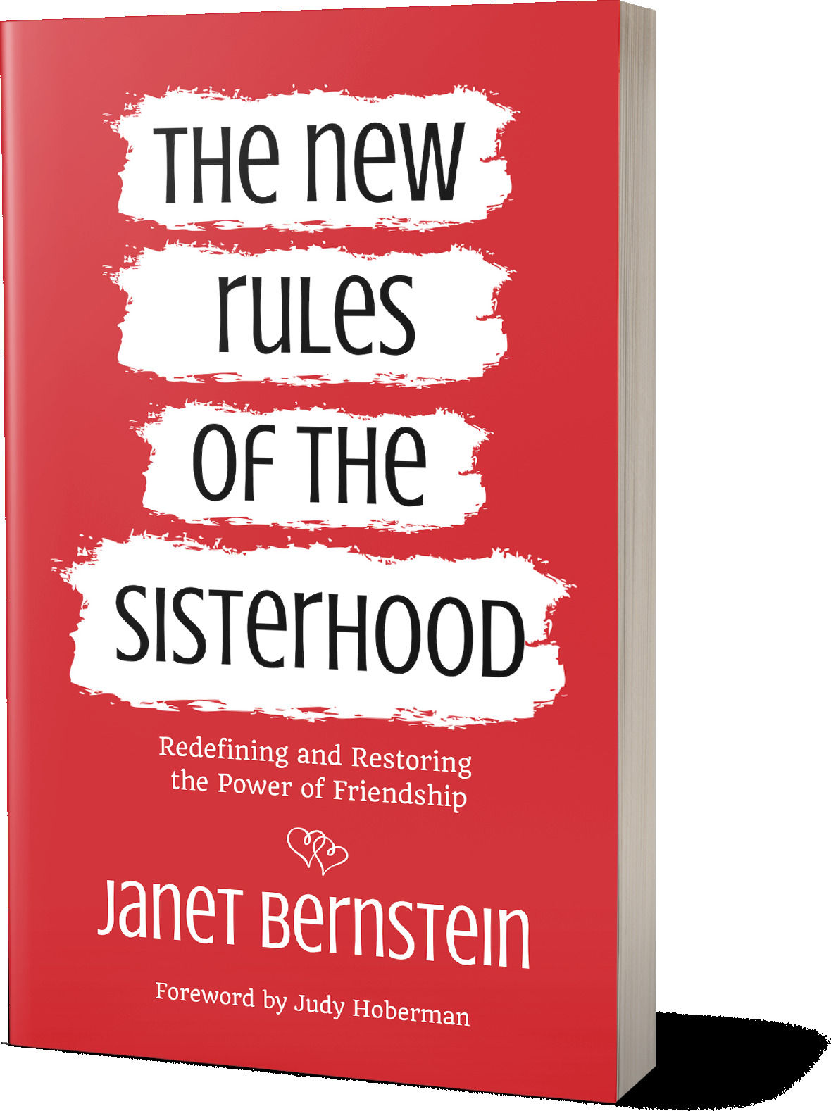 The New Rules of the Sisterhood: Redefining and Restoring the Power of ...