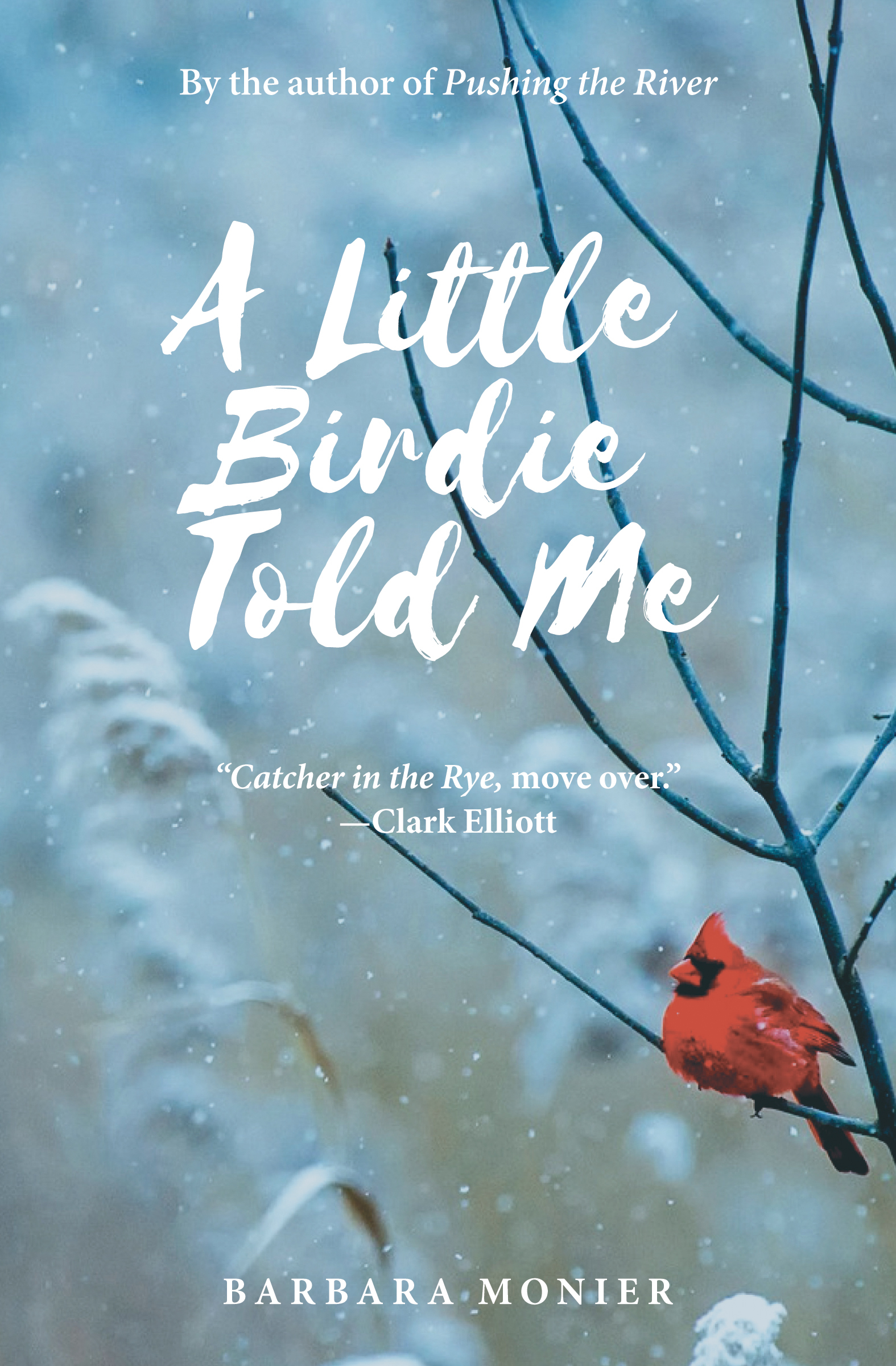 A Little Birdie Told Me by Barbara Monier | Goodreads