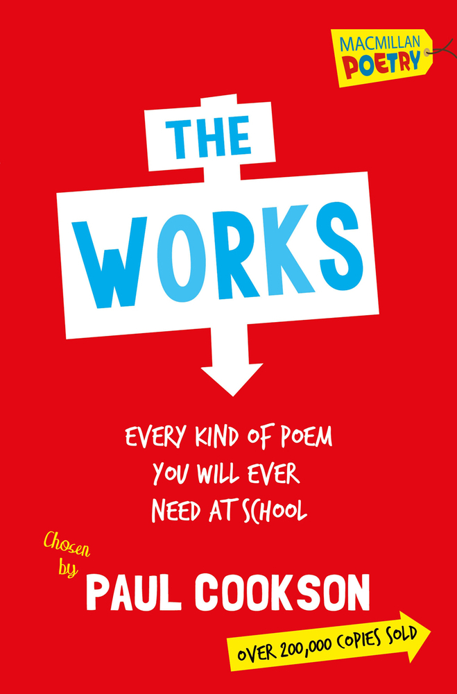 The Works 1: Every Poem You Will Ever Need At School by Paul Cookson ...