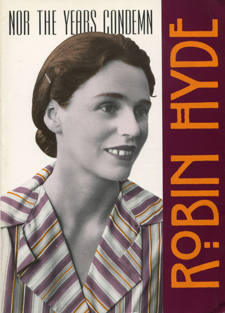 Nor the Years Condemn by Robin Hyde | Goodreads