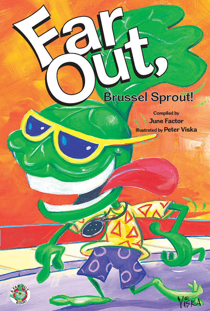 Far Out, Brussel Sprout (Far Out! series) by June Factor | Goodreads