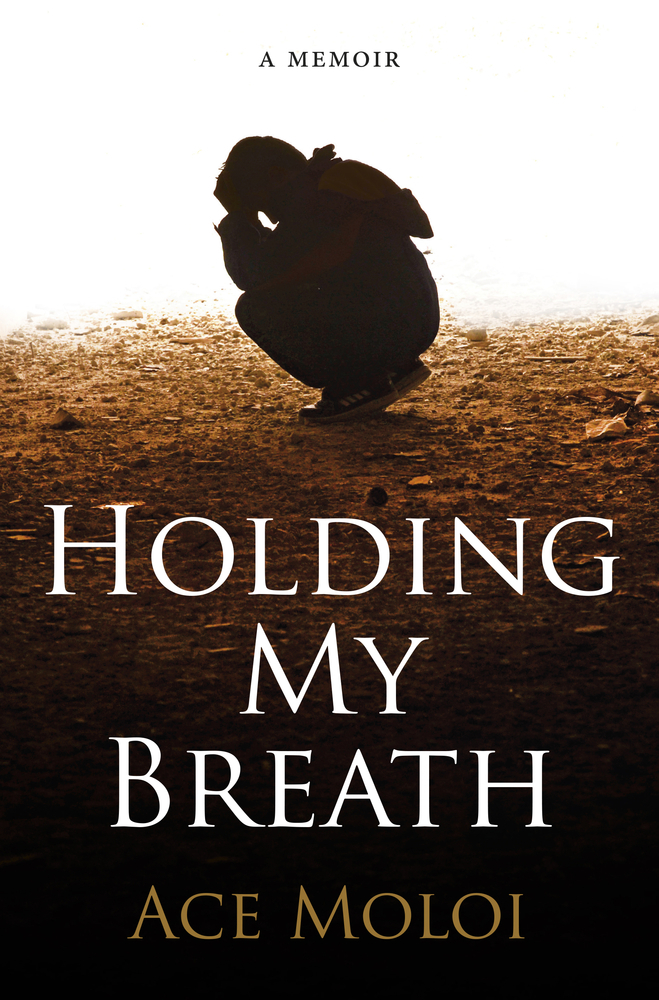 Holding My Breath by Ace Moloi | Goodreads