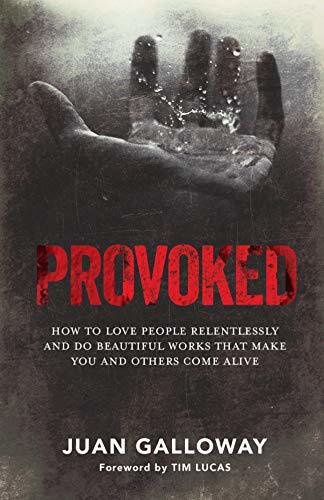 Provoked by Juan Galloway | Goodreads