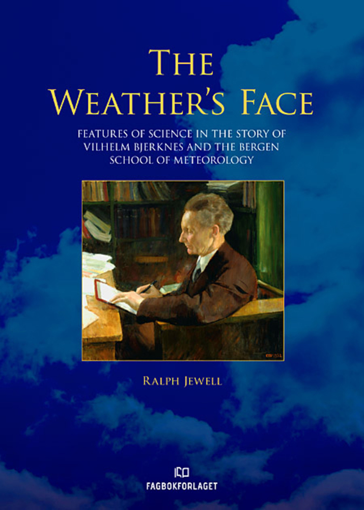 The Weather's Face : Features of Science in the Story of Vilhelm ...