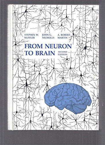 From neuron to brain: A cellular approach to the function of the ...