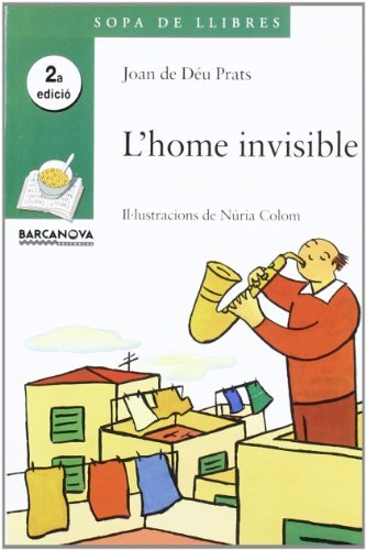 L ' home invisible (Sopa De Llibres. Serie Verda) by Joan de Deu Prats ...