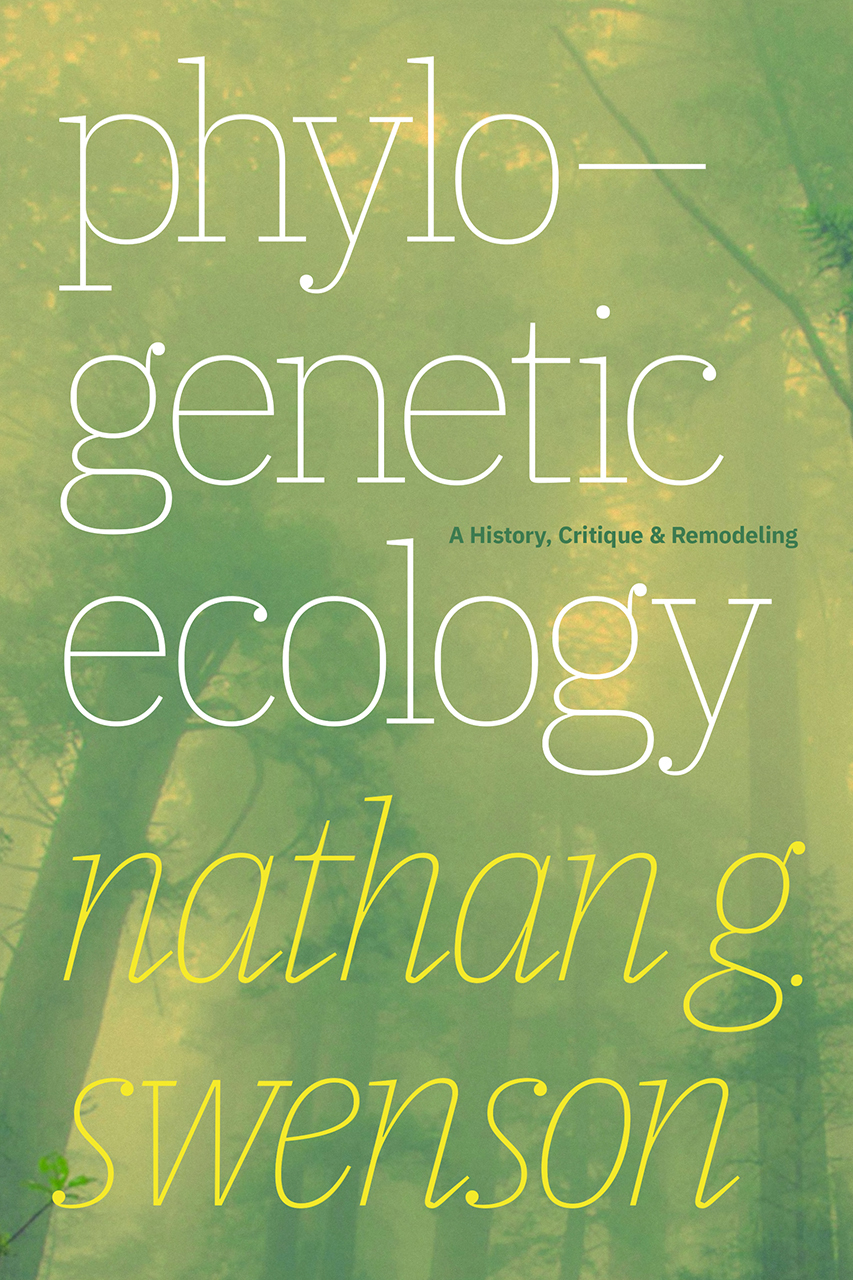 Phylogenetic Ecology: A History, Critique, and Remodeling by Nathan ...