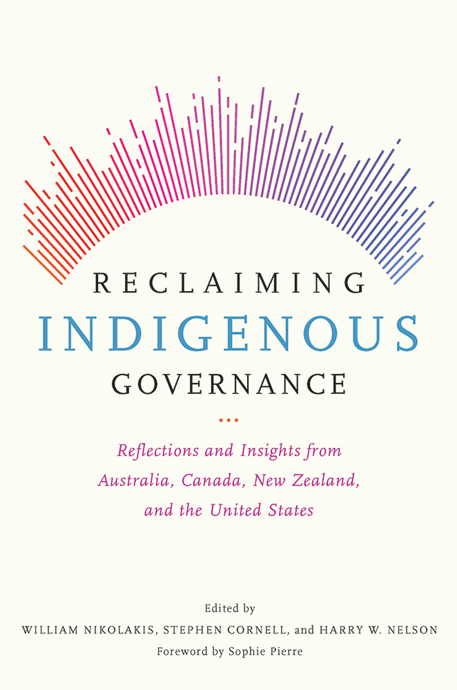 Reclaiming Indigenous Governance: Reflections and Insights from ...